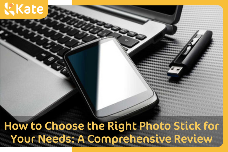 How to Choose the Right Photo Stick for Your Needs: A Comprehensive Review