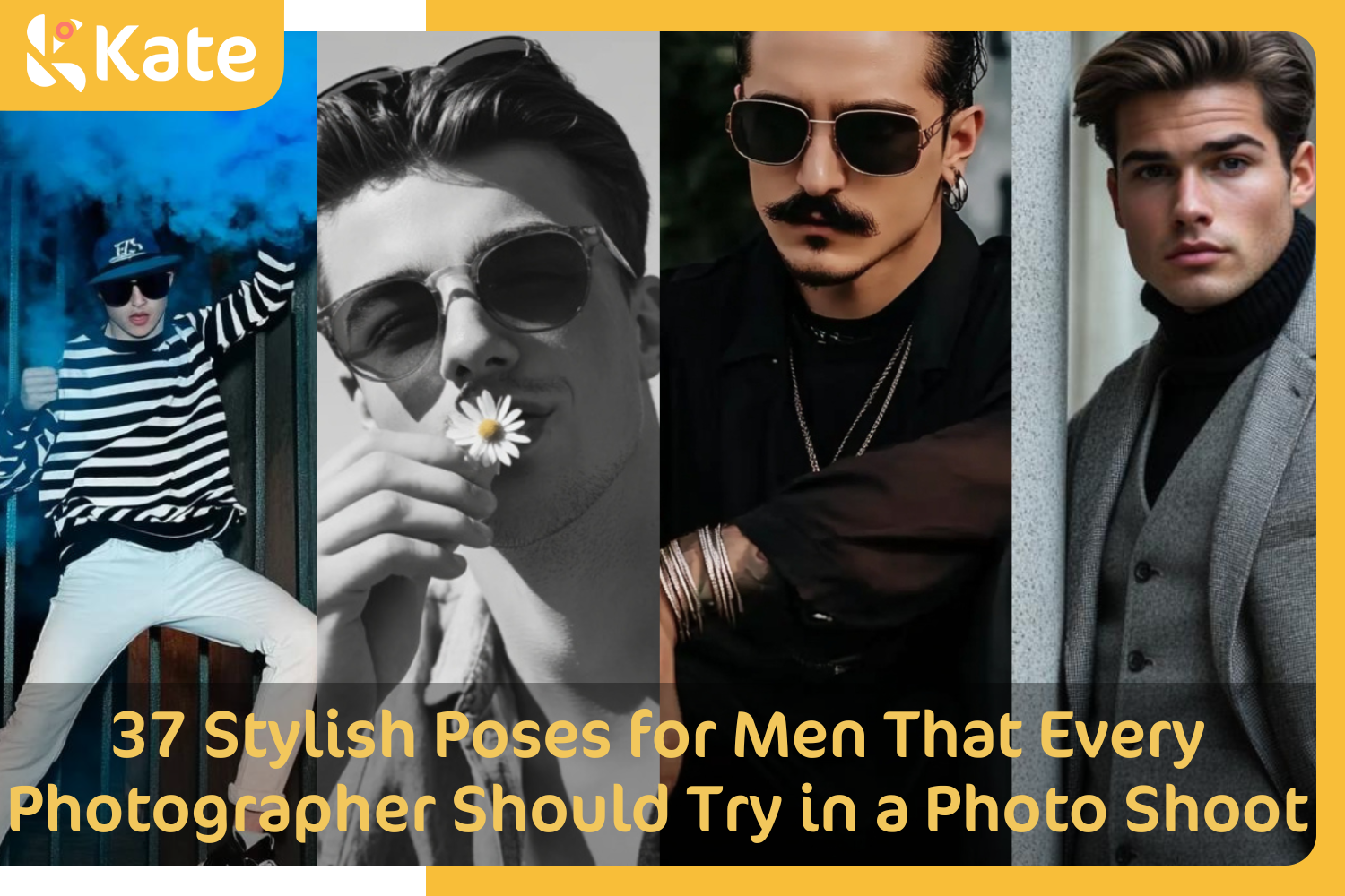 37 Stylish Poses for Men That Every Photographer Should Try in a Photo
